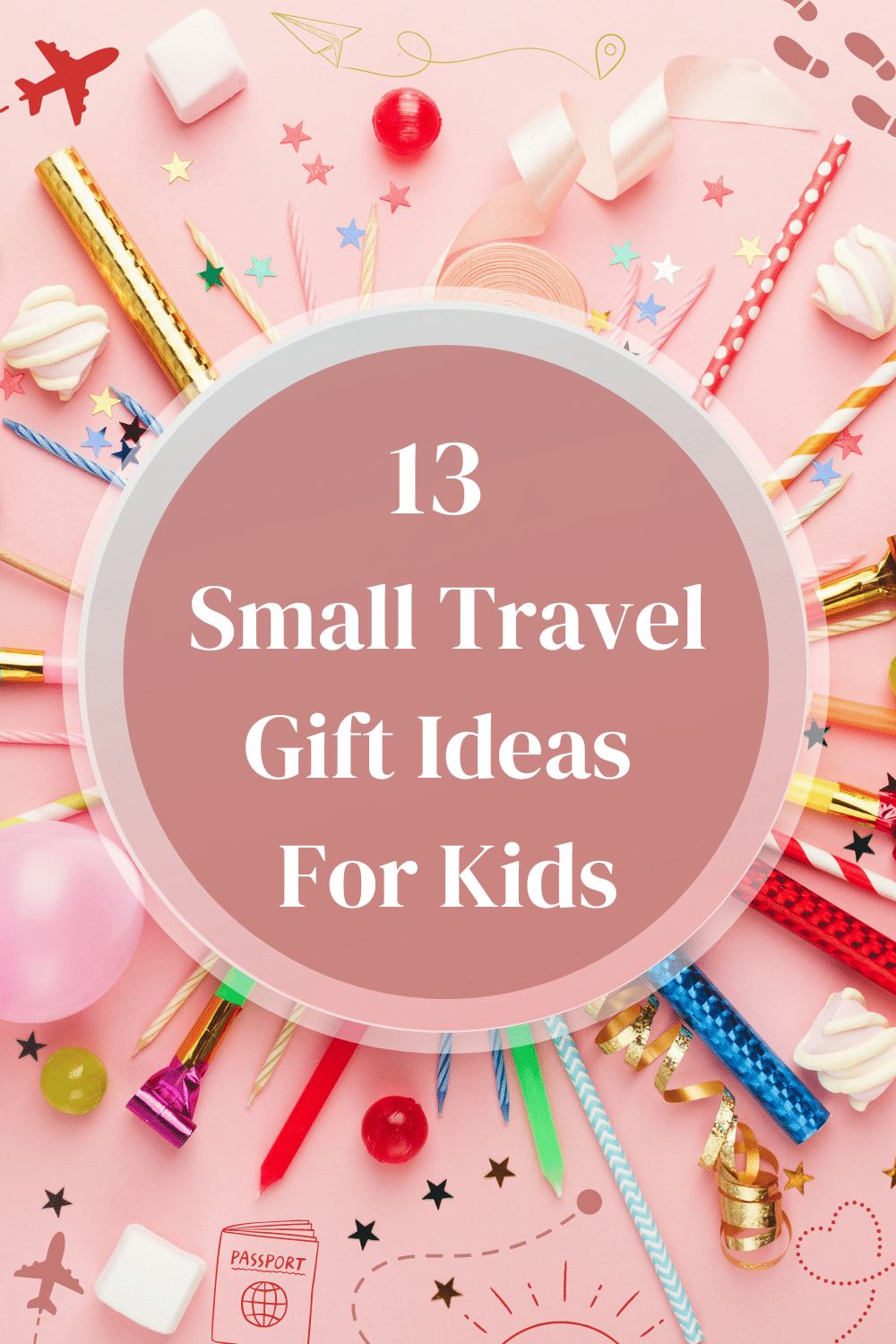 13 Small Travel Gifts For Children - The Stickered Suitcase